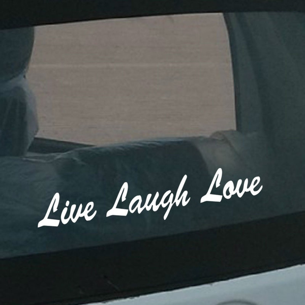Live Laugh Love Car Stickers Art Vinyl Adhesive Decorative Sticker | Wish