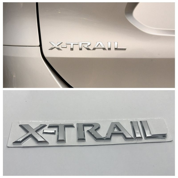 3D Car Rear Emblem Badge Chrome X-Trail Letters Logo Silver Sticker For ...