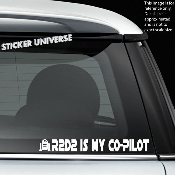 R2-D2 IS MY CO-PILOT Die Cut Decal Bumper Sticker 9 X 1" Co pilot R2D2 ...