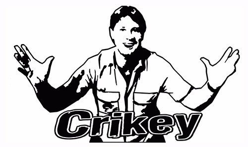 Steve Irwin Crikey sticker VINYL DECAL Crocodile Hunter Australia ...