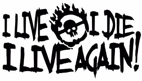 I Live I Die sticker VINYL DECAL Mad Max Fury Furiosa War Boys Immortan ...