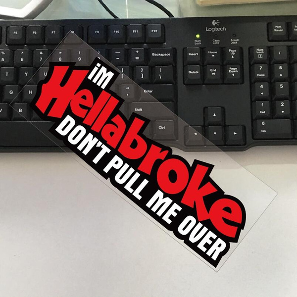 Car Styling HELLABROKE Car Sticker and Vinyl Decals Motorcycle Stickers ...