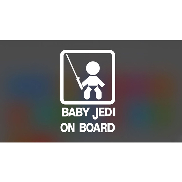 Baby jedi on board Funny car Vinyl cut decal sticker car laptop auto ...