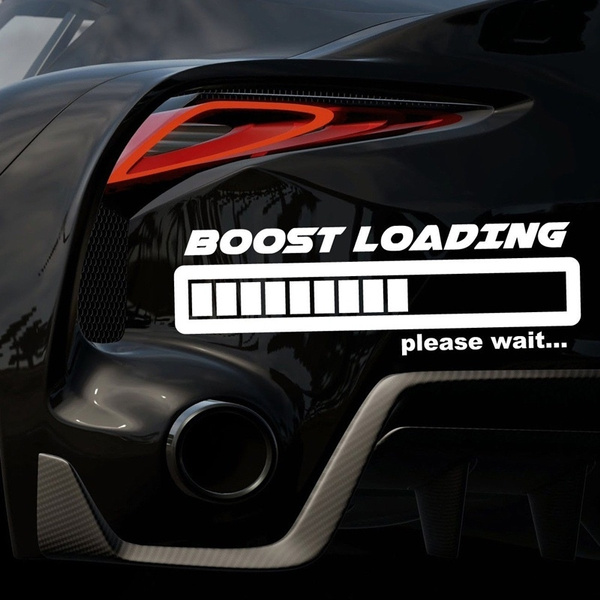 2017 NEW Boost Loading Please Wait Car Sticker | Wish