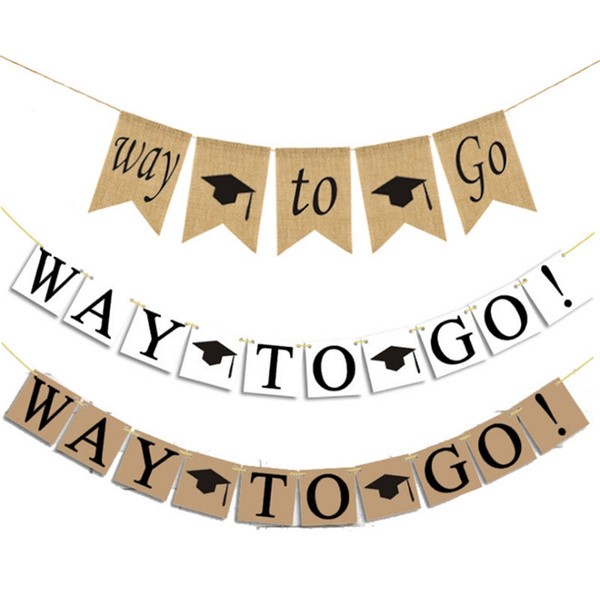 1 Set Way To Go Burlap Paper Banner Graduation Party Decorations ...