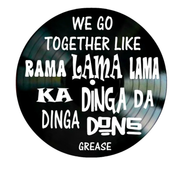 We Go Together song lyrics from the musical Grease on a Vinyl Record ...