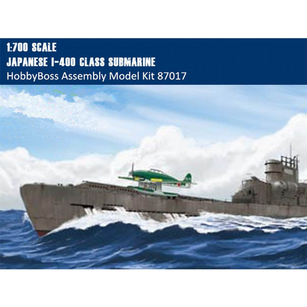 HobbyBoss 87017 1/700 Scale Japanese I-400 Class Submarine Military ...