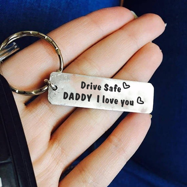 "Drive Safe Daddy I Love You" Letters Alloy Keychain Gift for Dad Key ...