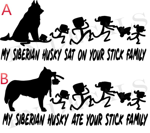 MY SIBERIAN HUSKY SAT ON ATE YOUR STICK FIGURE FAMILY DECAL STICKER CAR ...