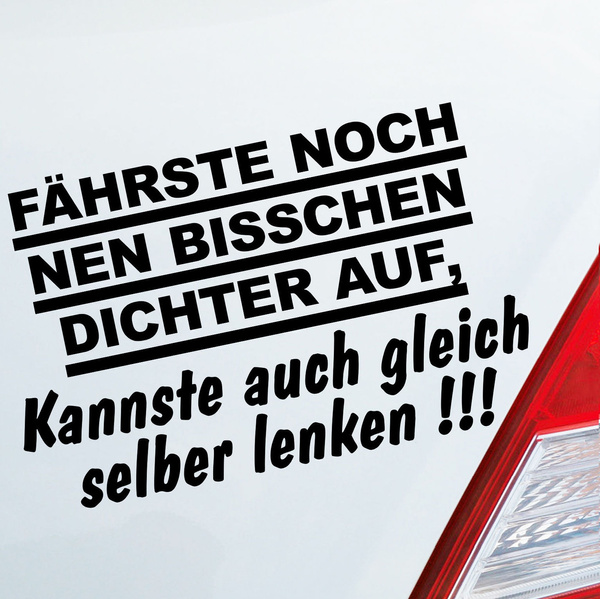 Autoaufkleber Dicht Auffahren Auto Car Tuning Sticker Aufkleber Dub