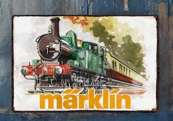 Marklin Old Advertisment Repro Metal Wall Tin Sign Poster Toy Train Ad ...