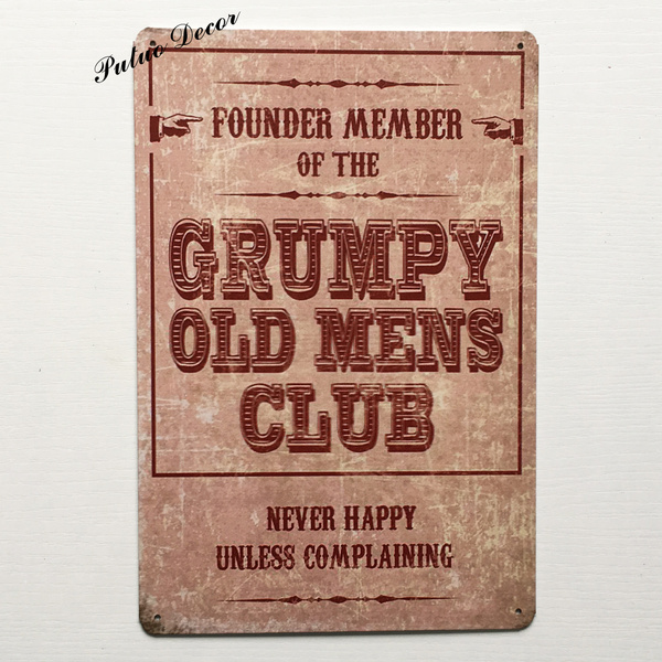 Grumpy Old Mans Club Vintage Metal Tin Sign Pub Bar Club Home Wall ...