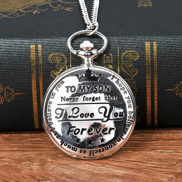 Fashion I Love You Words Pocket Watches for Boy laser To My Son Pendant ...