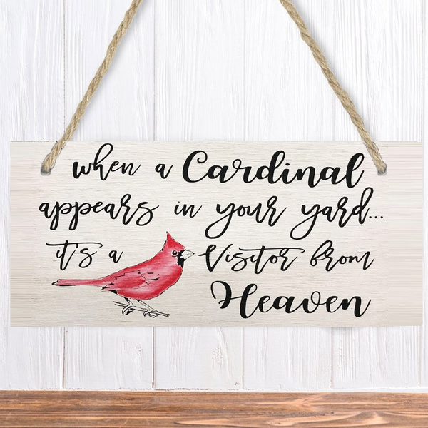 When a Cardinal appears in your yard it's a Visitor from Heaven sign ...
