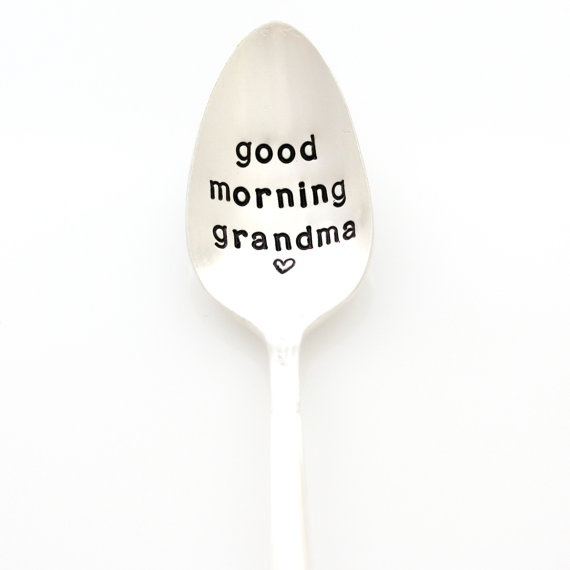Grandma Good Morning Spoon. Hand Stamped Spoon for Grandma's Gift Idea ...