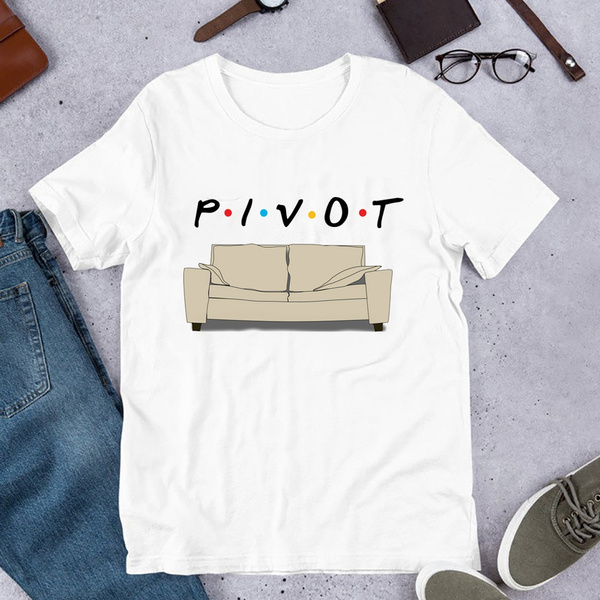 Pivot Friends Shirt