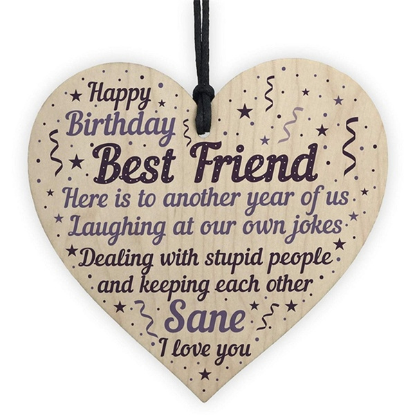 Wooden creative birthday card to best friend heart-shaped plaque ...