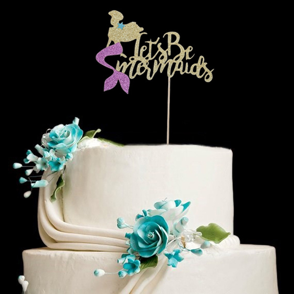 Let's Be Mermaids Cake Topper Flash Gold Paper Cupcake Flag Mermaids ...