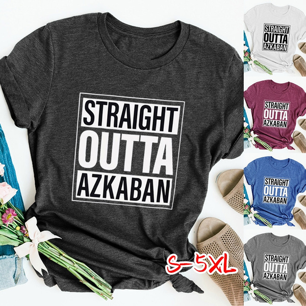 Funny Women O-neck Cotton T-shirt Straight Outta Azkaban Shirt | Wish