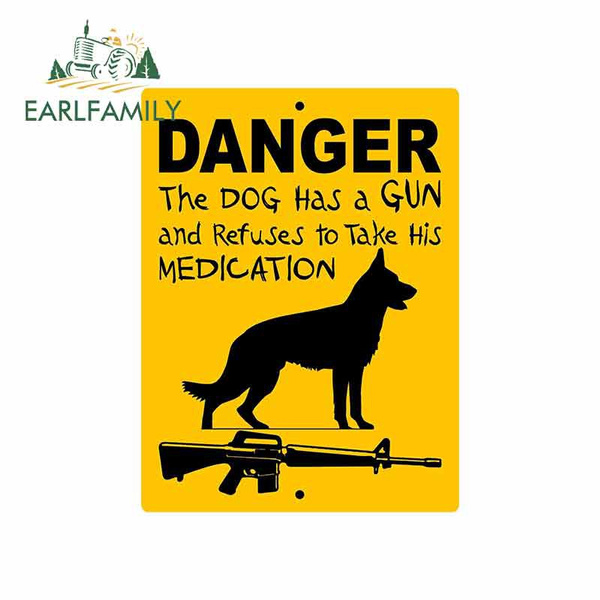 13cm x 9.8cm WARNING Labels Danger Car Sticker THE DOG HAS A GUN and ...