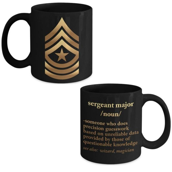Army Sergeant Major Definition - US Army Sergeant Major Coffee Mug ...