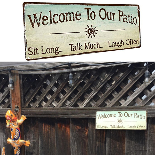Welcome to Our Patio Metal Sign, Outdoor Living, Rustic Decor | Wish