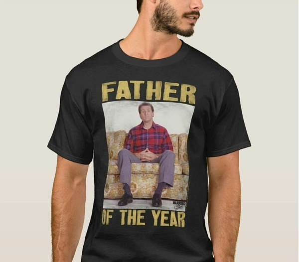 Details about MARRIED WITH CHILDREN FATHER OF THE YEAR T-SHIRT AL BUNDY ...