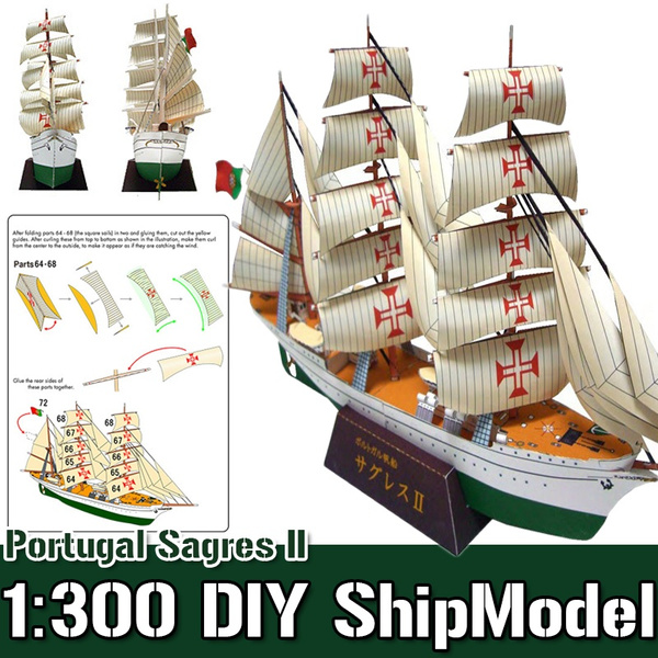 DIY Handmade Sail Ship Paper Model 1:300 Portugal Sagres Ⅱ Sail ...