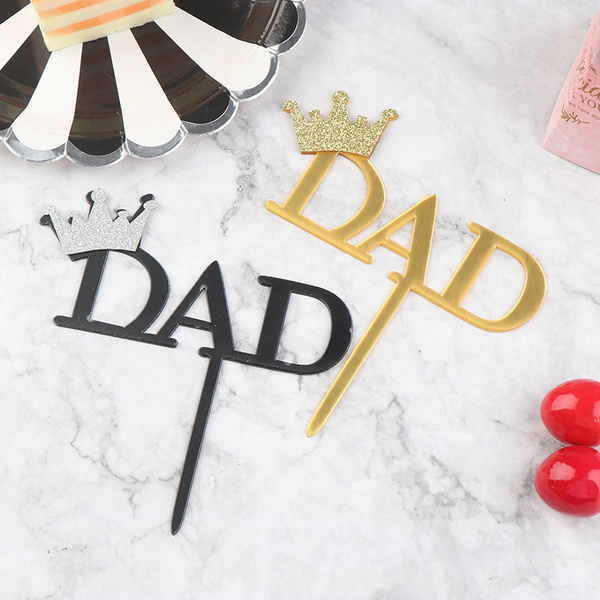 Father's Day Dad Crown Acrylic Cake Topper Birthday Party Cake ...