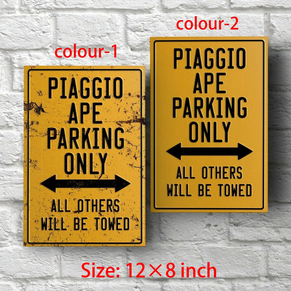 Piaggio APE Parking Sign for Garage, Man Cave, Vintage Retro Tin Sign ...