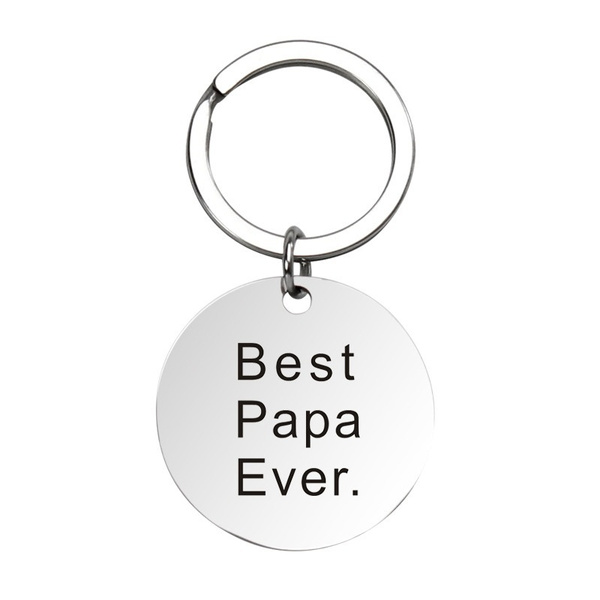 best papa ever Keychain | Wish