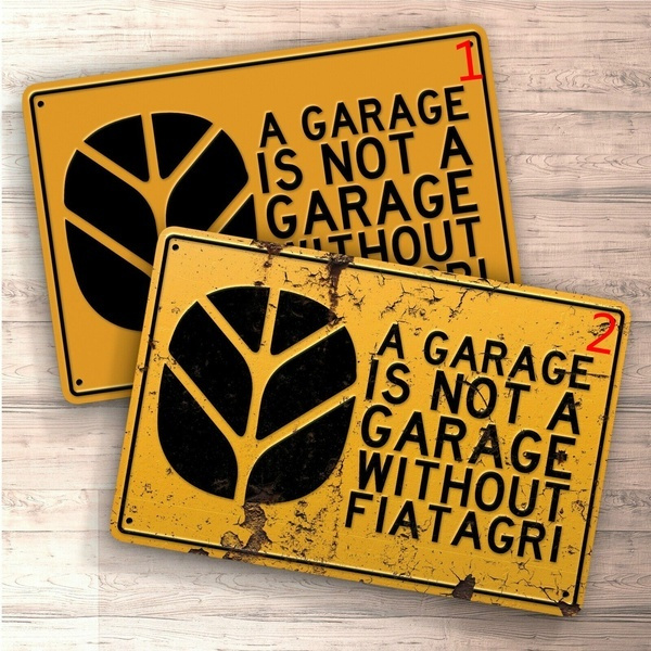 Details: Garage Is Not a Garage, No Fiatagri Tin Sign in Garage, Human ...