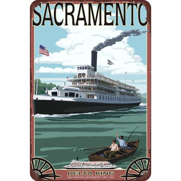 Vintage Tin Poster Sacramento, California - Delta King Riverboat Metal ...