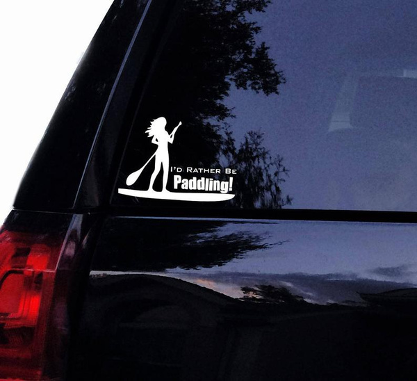I'd Rather Be Paddling Decal - Paddle Board Girl Paddler Paddling Boat ...