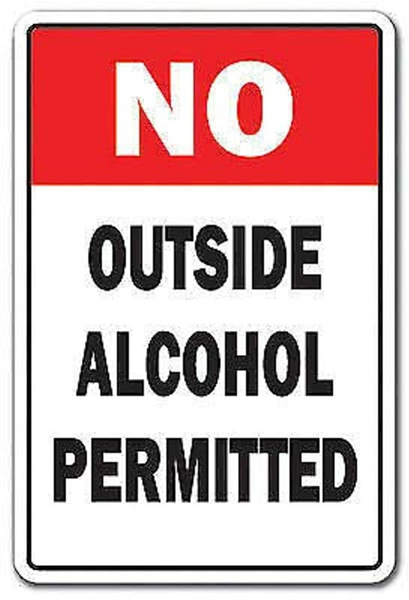 Tamengi No Outside Alcohol Permitted Metal Aluminum Sign 8x12 Made in ...