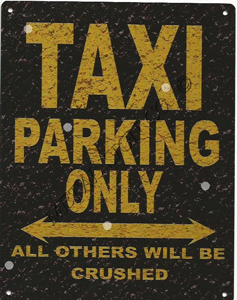 8X10in TAXI PARKING SIGN RUSTIC STYLE 8x10in 12x25cm CAR SHED TIN ...