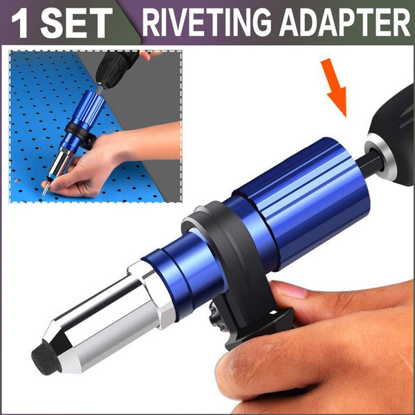 Electric Rivet Gun Adapter 2.4mm-4.8mm rivet nut gun drill adapter ...