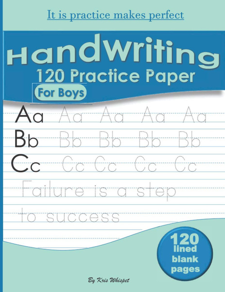Handwriting 120 Practice Paper For Boys: blank paper with dotted lines ...