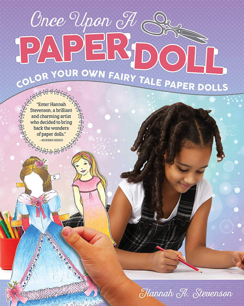 Once Upon a Paper Doll: Color Your Own Fairy Tale Paper Dolls (Happy ...
