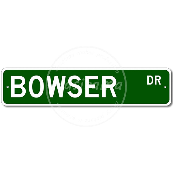 Bowser Street Tin Sign Metal Wall Garage Sign Garden Shed Sign Plaque ...