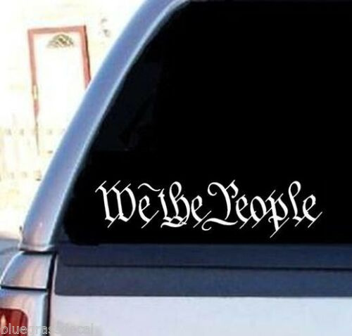8.5" Long WE THE PEOPLE American Constitution Decal Sticker Art for Car ...