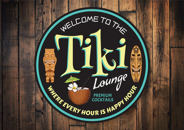 Welcome To Tiki Lounge Tiki Lovers Tiki Man Sign Tiki Lounge Sign Happy ...