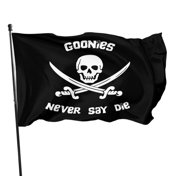 Goonies Never Say Die Commemorate High-End Custom Outdoor Flag Ft Large ...