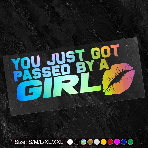 1PC YOU JUST PASSED BY A GIRL Car Stickers Fashion Waterproof Vinyl ...
