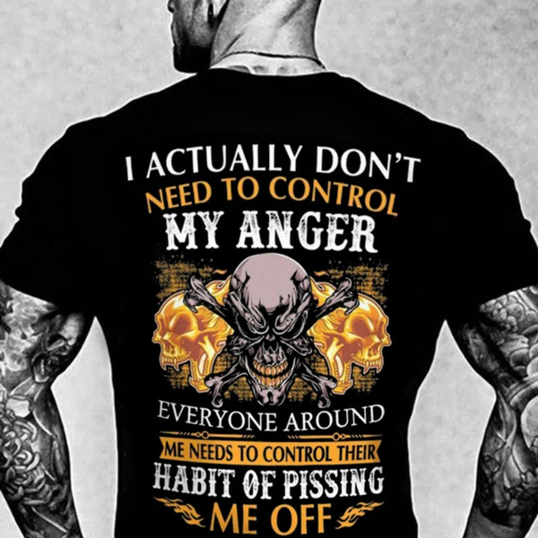 I Actually Don’t Need To Control My Anger Shirt Skull T Shirt Anger Tee ...