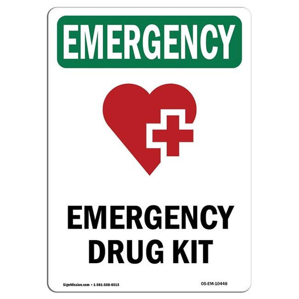 SignMission OS-EM-A-1014-V-10448 10 x 14 in. OSHA Emergency Sign - Drug ...