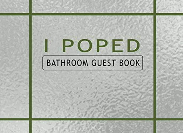 I pooped Bathroom Guest Book: Things To Do While You Poo On The Loo: Activity Book With Funny ...