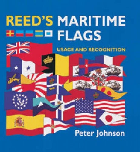 Reed's Maritime Flags: Usage and Recogition | Wish