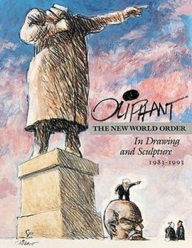 Oliphant: The New World Order in Drawing and Sculpture, 1983-1993 | Wish