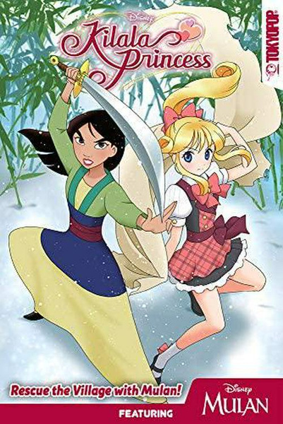 Kilala Princess: Mulan (Disney Manga) (1) (Disney Manga: Kilala ...